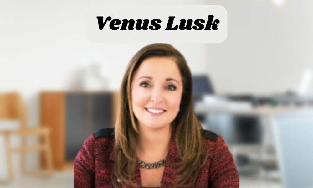 The Inspiring Legacy of Venus Lusk